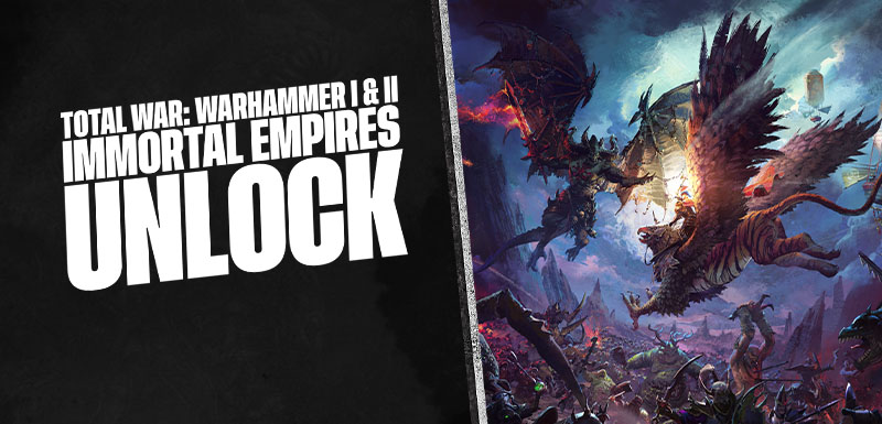 Total War: WARHAMMER I & II: Immortal Empires Unlock - Total War: WARHAMMER