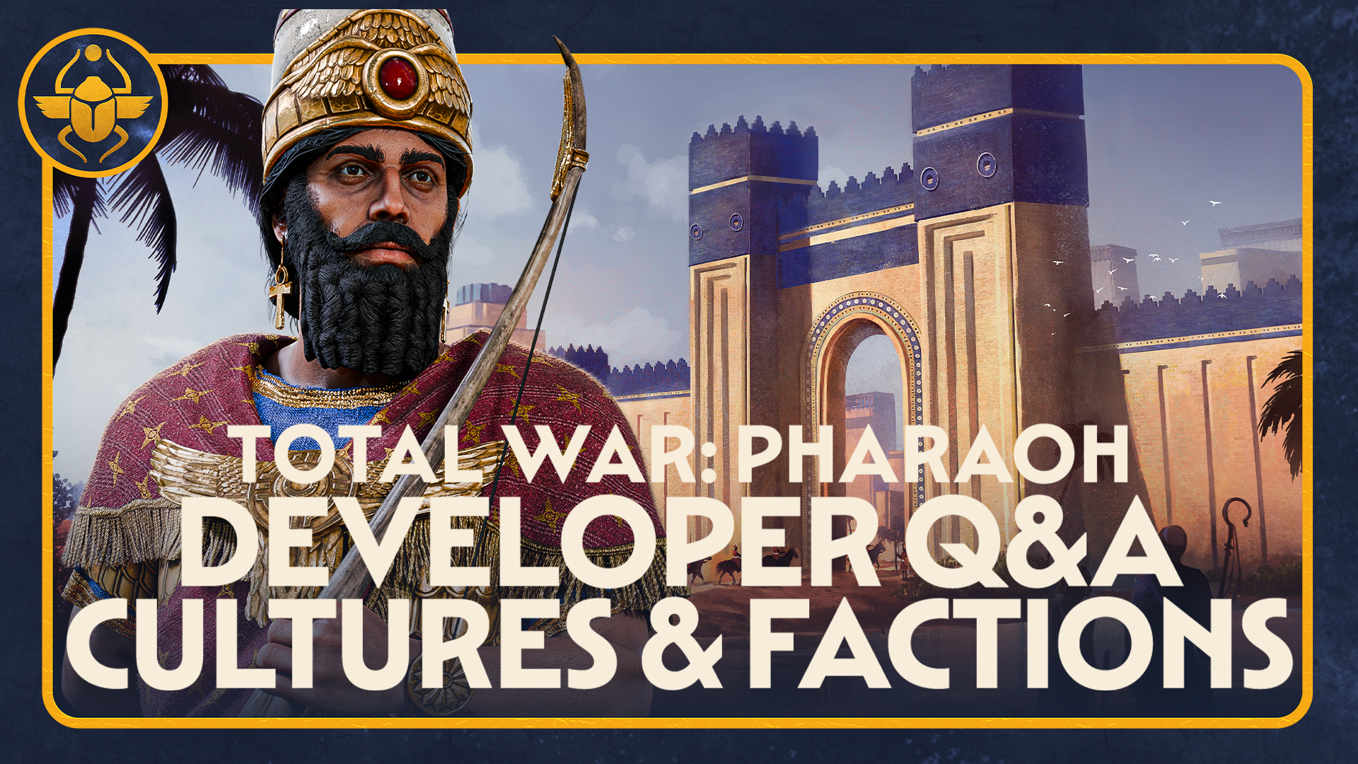 General Discussion - Total War: Pharaoh